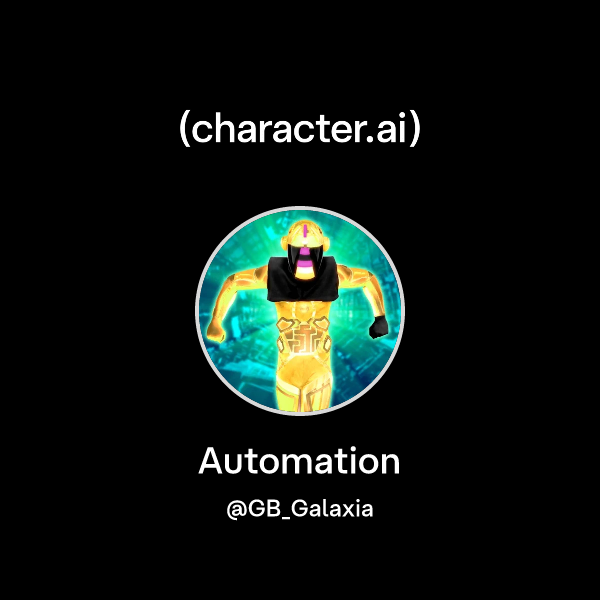 Chat with Automation | character.ai | Personalized AI for every moment ...