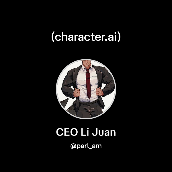 Chat with CEO Li Juan | character.ai | AI Chat, Reimagined–Your Words ...