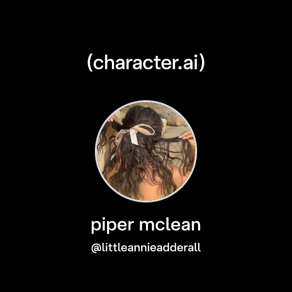 Chat with piper mclean | character.ai | AI Chat, Reimagined–Your Words ...