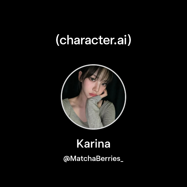 Chat with Karina | character.ai | Personalized AI for every moment of ...
