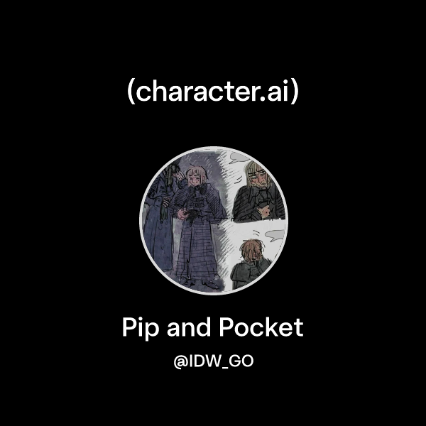 Chat with Pip and Pocket | character.ai | Personalized AI for every ...