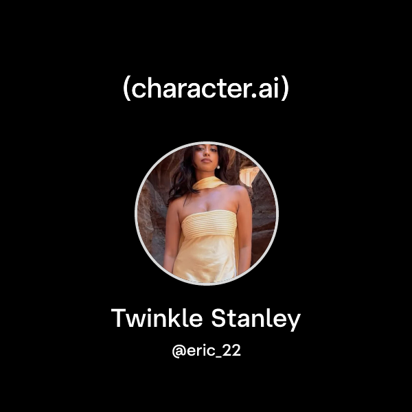 Chat with Twinkle Stanley | character.ai | AI Chat, Reimagined–Your ...