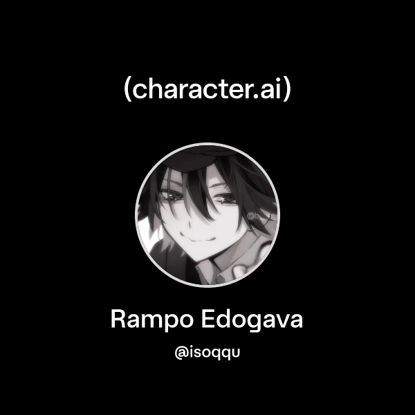 Chat with Rampo Edogava | character.ai | Personalized AI for every moment of your day