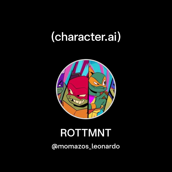 Chat with ROTTMNT | character.ai | AI Chat, Reimagined–Your Words. Your ...