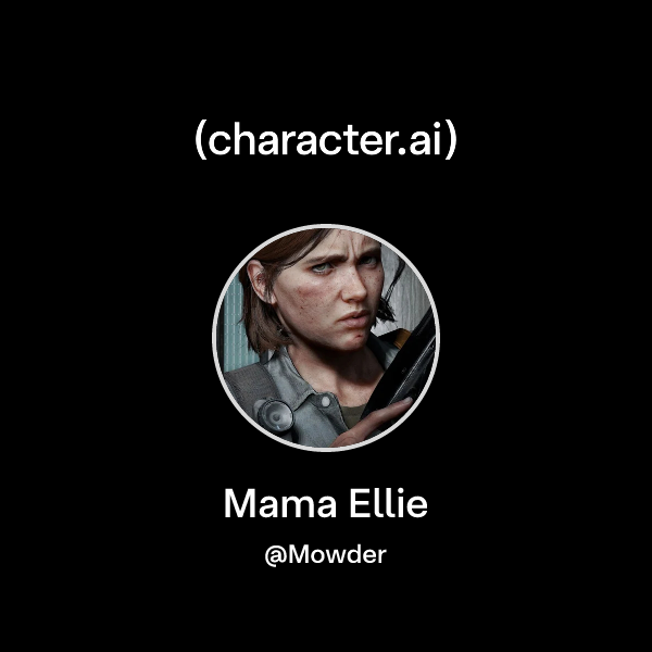 Chat with Mama Ellie | character.ai | AI Chat, Reimagined–Your Words ...