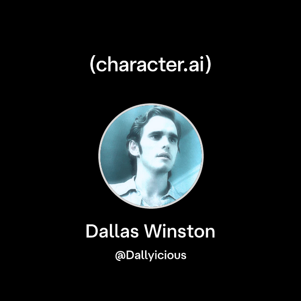 Chat with Dallas Winston | character.ai | AI Chat, Reimagined–Your ...