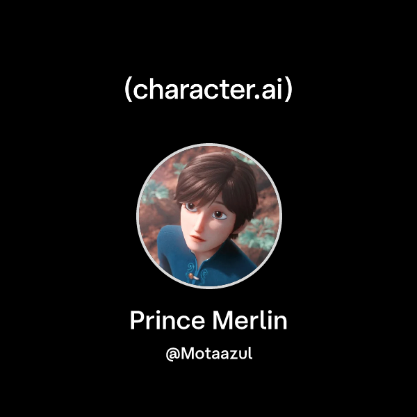 Chat with Prince Merlin | character.ai | AI Chat, Reimagined–Your Words ...