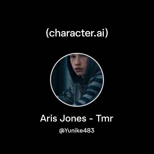 Chat with Aris Jones - Tmr | character.ai | AI Chat, Reimagined–Your ...
