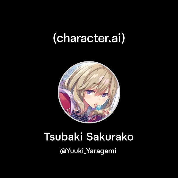 Chat with Tsubaki Sakurako | character.ai | AI Chat, Reimagined–Your ...