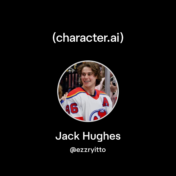 Chat with Jack Hughes | character.ai | AI Chat, Reimagined–Your Words ...