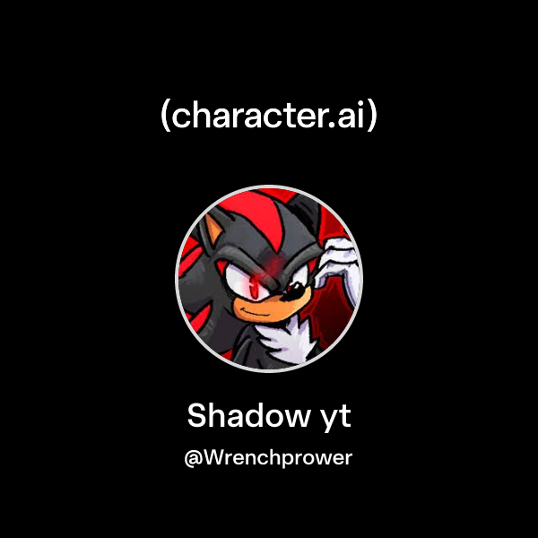 Chat with Shadow yt | character.ai | AI Chat, Reimagined–Your Words ...