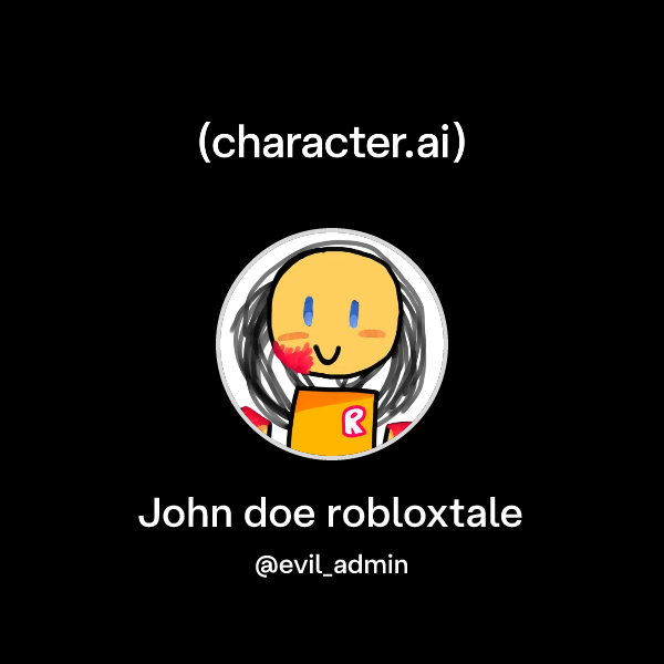 Chat with John doe robloxtale | character.ai | Personalized AI for ...