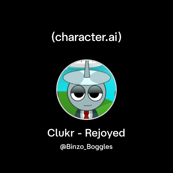 Chat with Clukr - Rejoyed | character.ai | AI Chat, Reimagined–Your ...