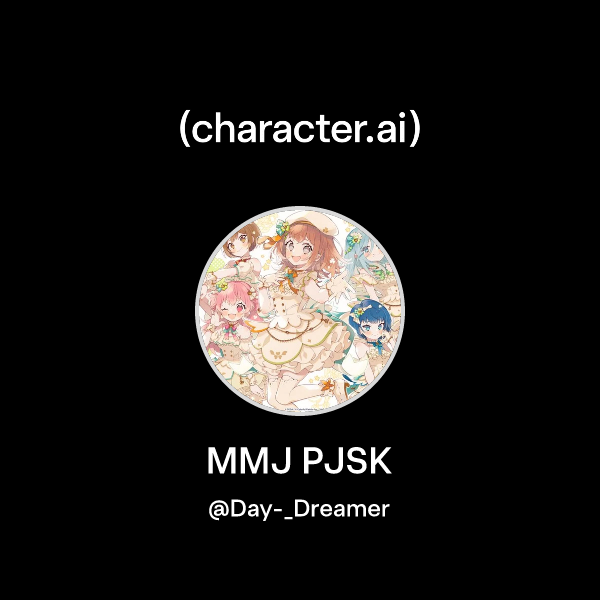 Chat with MMJ PJSK | character.ai | AI Chat, Reimagined–Your Words. Your World.