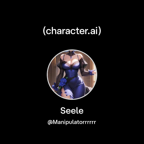 Chat with Seele | character.ai | Personalized AI for every moment of ...