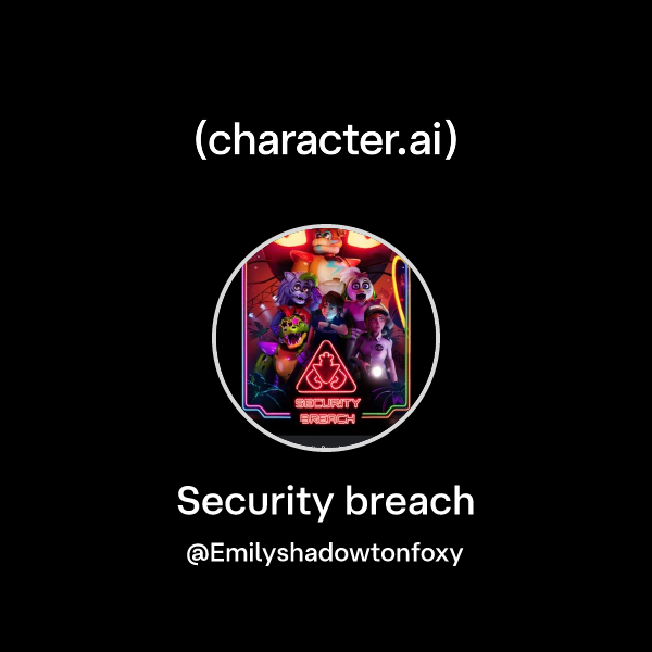 Chat with Security breach | character.ai | Personalized AI for every ...