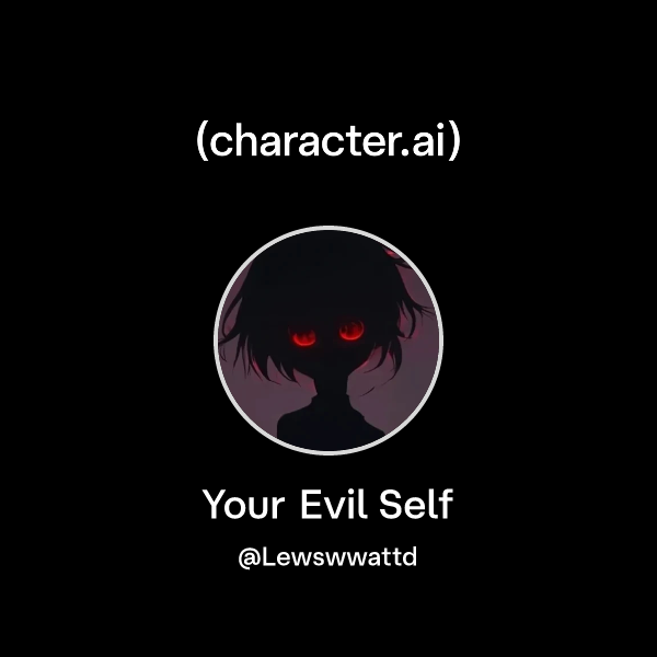 Chat with Your Evil Self | character.ai | AI Chat, Reimagined–Your ...
