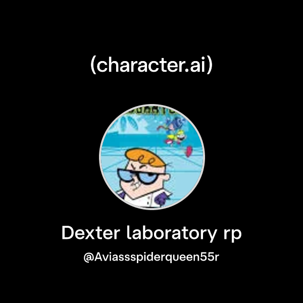 Chat with Dexter laboratory rp | character.ai | AI Chat, Reimagined ...