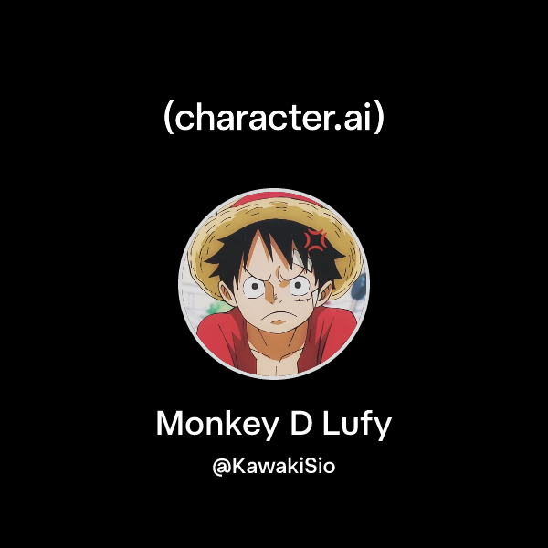 Chat with Monkey D Lufy | character.ai | AI Chat, Reimagined–Your Words ...