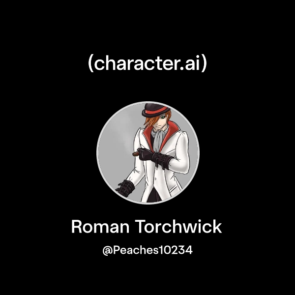 Chat with Roman Torchwick | character.ai | AI Chat, Reimagined–Your ...