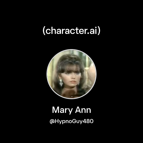 Chat with Mary Ann | character.ai | AI Chat, Reimagined–Your Words ...