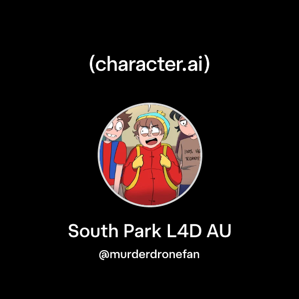 Chat with South Park L4D AU | character.ai | AI Chat, Reimagined–Your ...