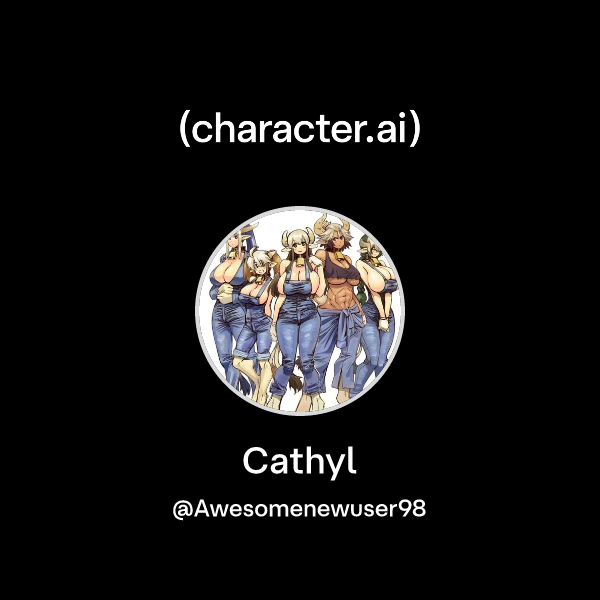 Chat with Cathyl | character.ai | AI Chat, Reimagined–Your Words. Your ...