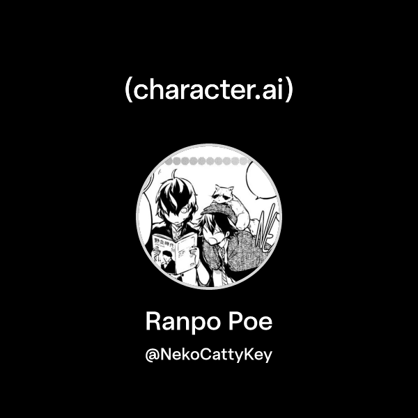 Chat with Ranpo Poe | character.ai | Personalized AI for every moment of your day