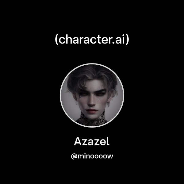 Chat with Azazel | character.ai | AI Chat, Reimagined–Your Words. Your ...