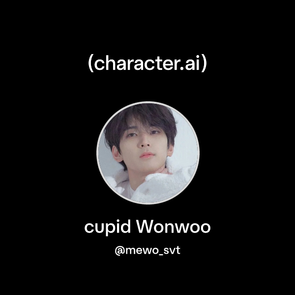 Chat with cupid Wonwoo | character.ai | AI Chat, Reimagined–Your Words. Your World.