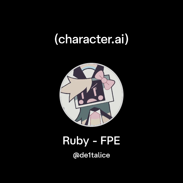 Chat with Ruby - FPE | character.ai | AI Chat, Reimagined–Your Words ...