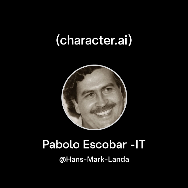 Chat with Pabolo Escobar -IT | character.ai | Personalized AI for every ...