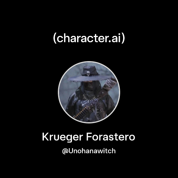 Chat with Krueger Forastero | character.ai | AI Chat, Reimagined–Your ...