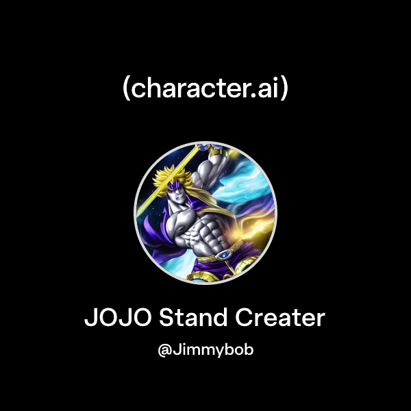 Chat with JOJO Stand Creater | character.ai | AI Chat, Reimagined–Your ...