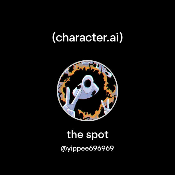 Chat with the spot | character.ai | Personalized AI for every moment of ...
