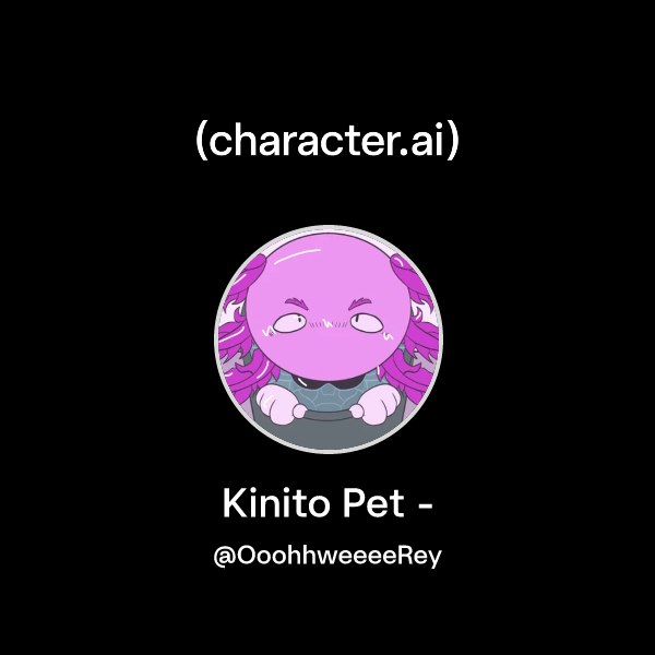 Chat with Kinito Pet - | character.ai | AI Chat, Reimagined–Your Words ...