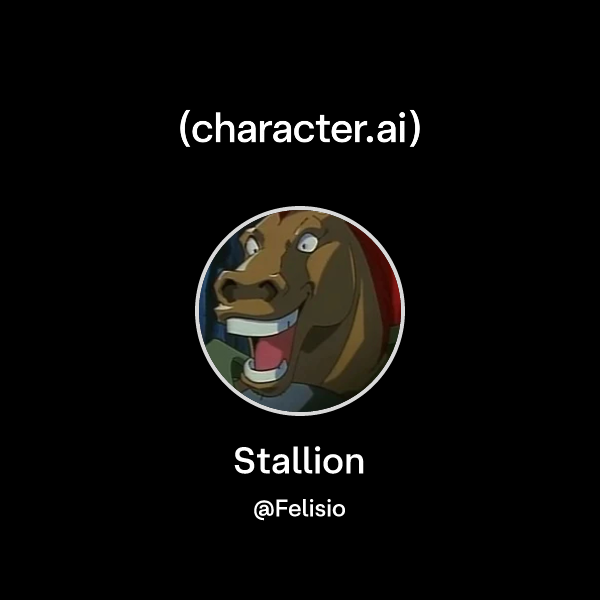 Chat with Stallion | character.ai | AI Chat, Reimagined–Your Words ...