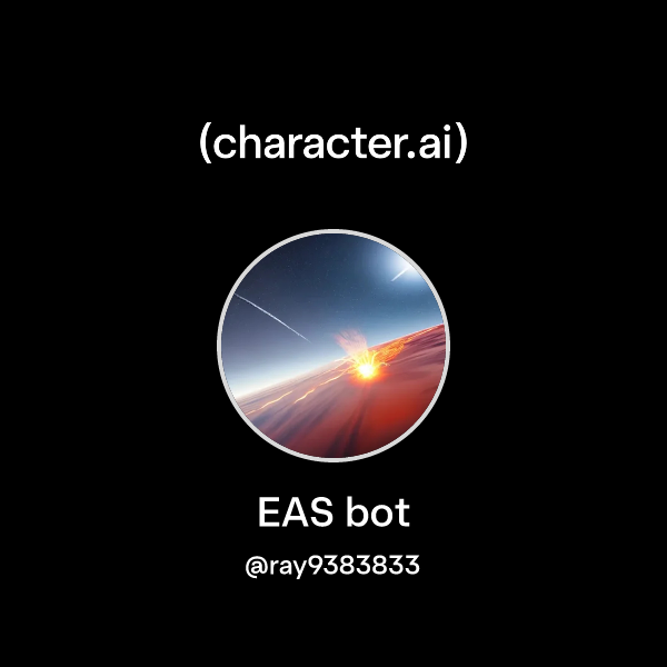 Chat with EAS bot | character.ai | Personalized AI for every moment of ...