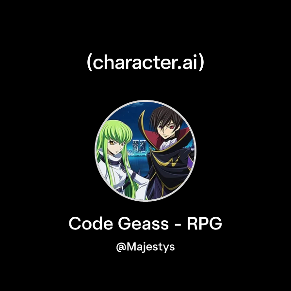 Chat with Code Geass - RPG | character.ai | AI Chat, Reimagined–Your Words. Your World.