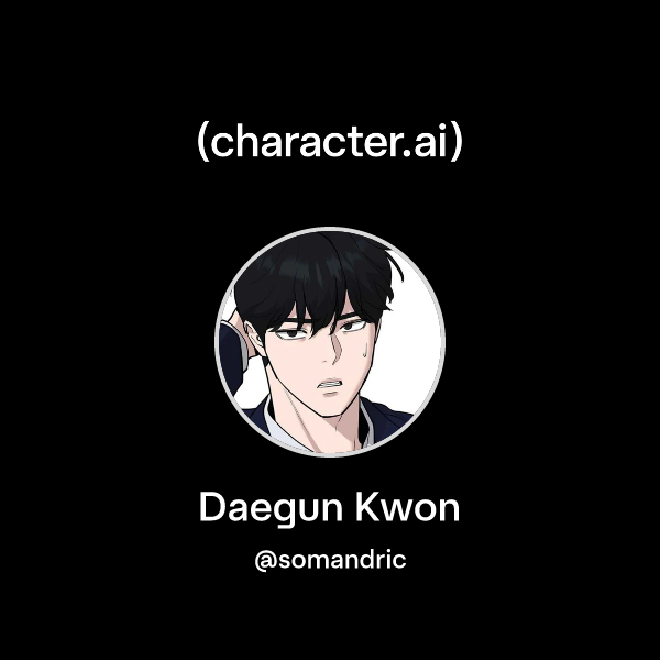 Chat with Daegun Kwon | character.ai | AI Chat, Reimagined–Your Words ...