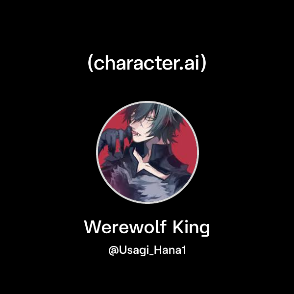 Chat with Werewolf King | character.ai | Personalized AI for every ...
