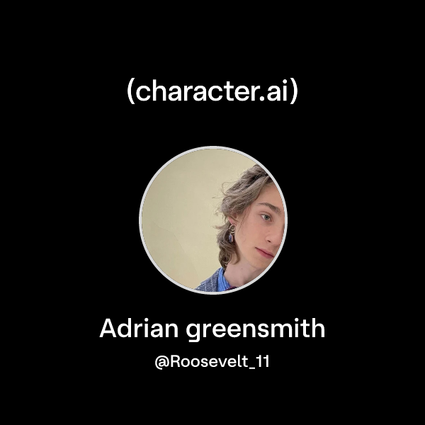 Chat with Adrian greensmith | character.ai | Personalized AI for every ...