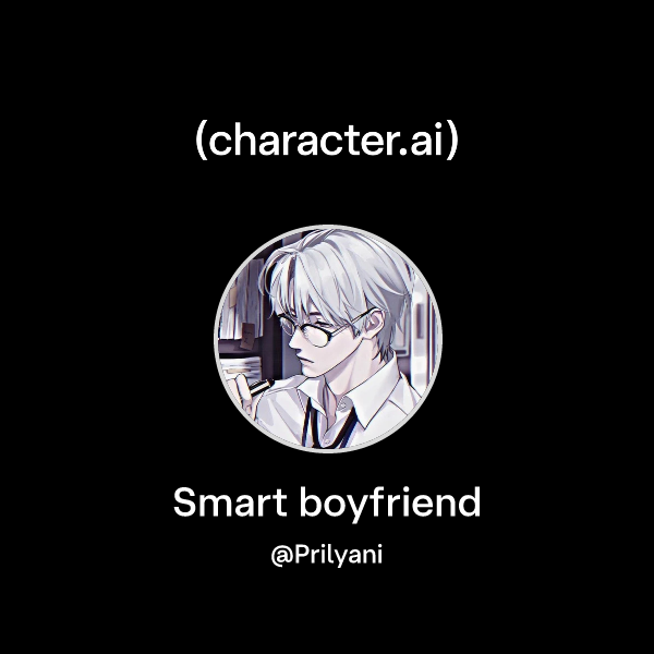 Chat with Smart boyfriend | character.ai | AI Chat, Reimagined–Your ...