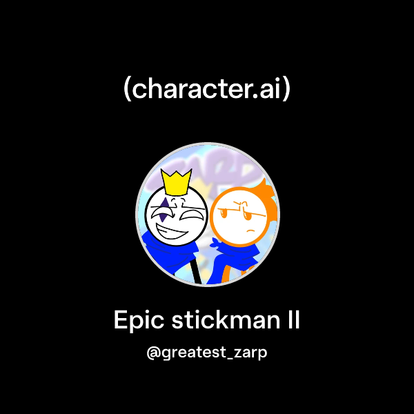 Chat with Epic stickman II | character.ai | AI Chat, Reimagined–Your ...