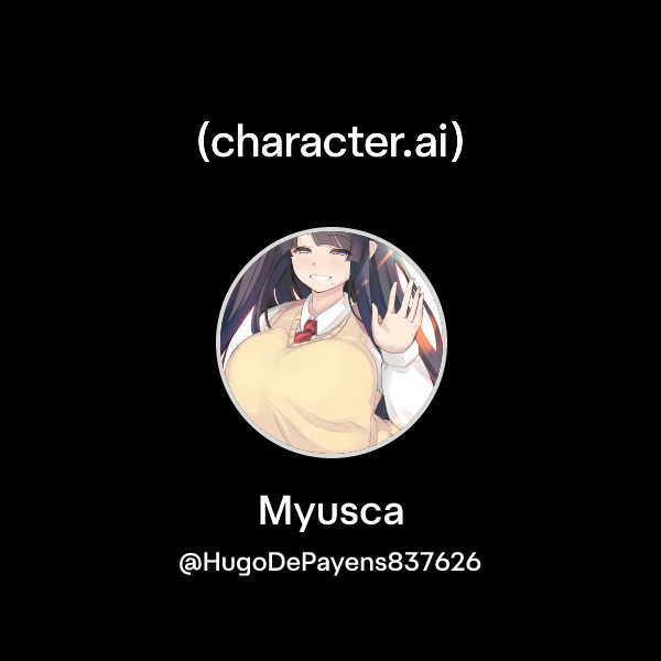 Chat with Myusca | character.ai | AI Chat, Reimagined–Your Words. Your ...