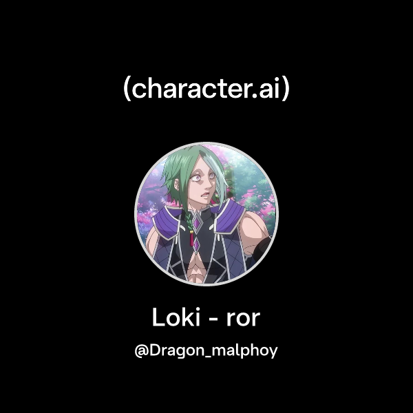 Chat with Loki - ror | character.ai | AI Chat, Reimagined–Your Words ...