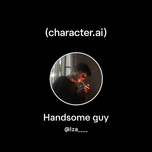Chat with Handsome guy | character.ai | AI Chat, Reimagined–Your Words ...