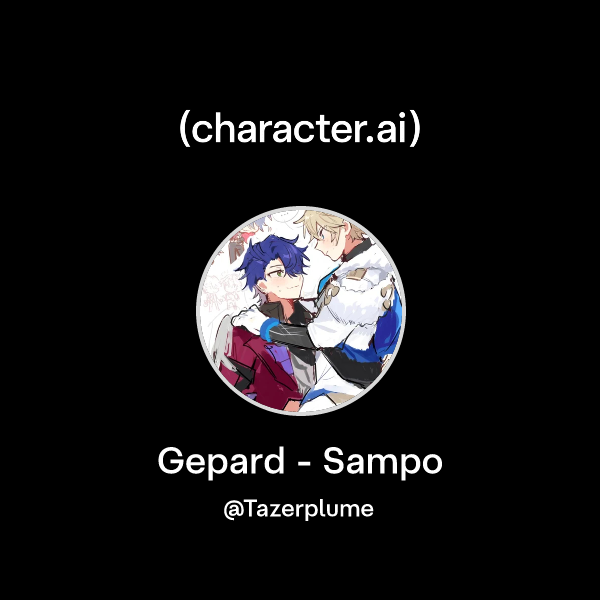 Chat with Gepard - Sampo | character.ai | AI Chat, Reimagined–Your ...