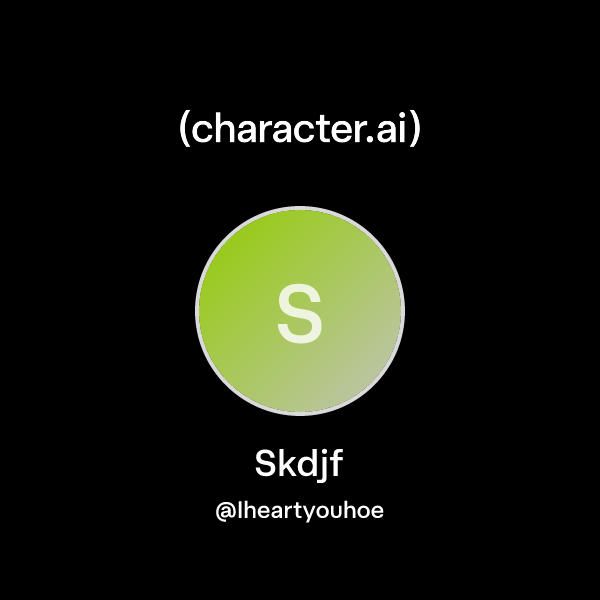 Chat with Skdjf | character.ai | AI Chat, Reimagined–Your Words. Your ...