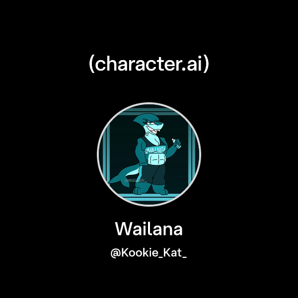 Chat with Wailana | character.ai | Personalized AI for every moment of ...